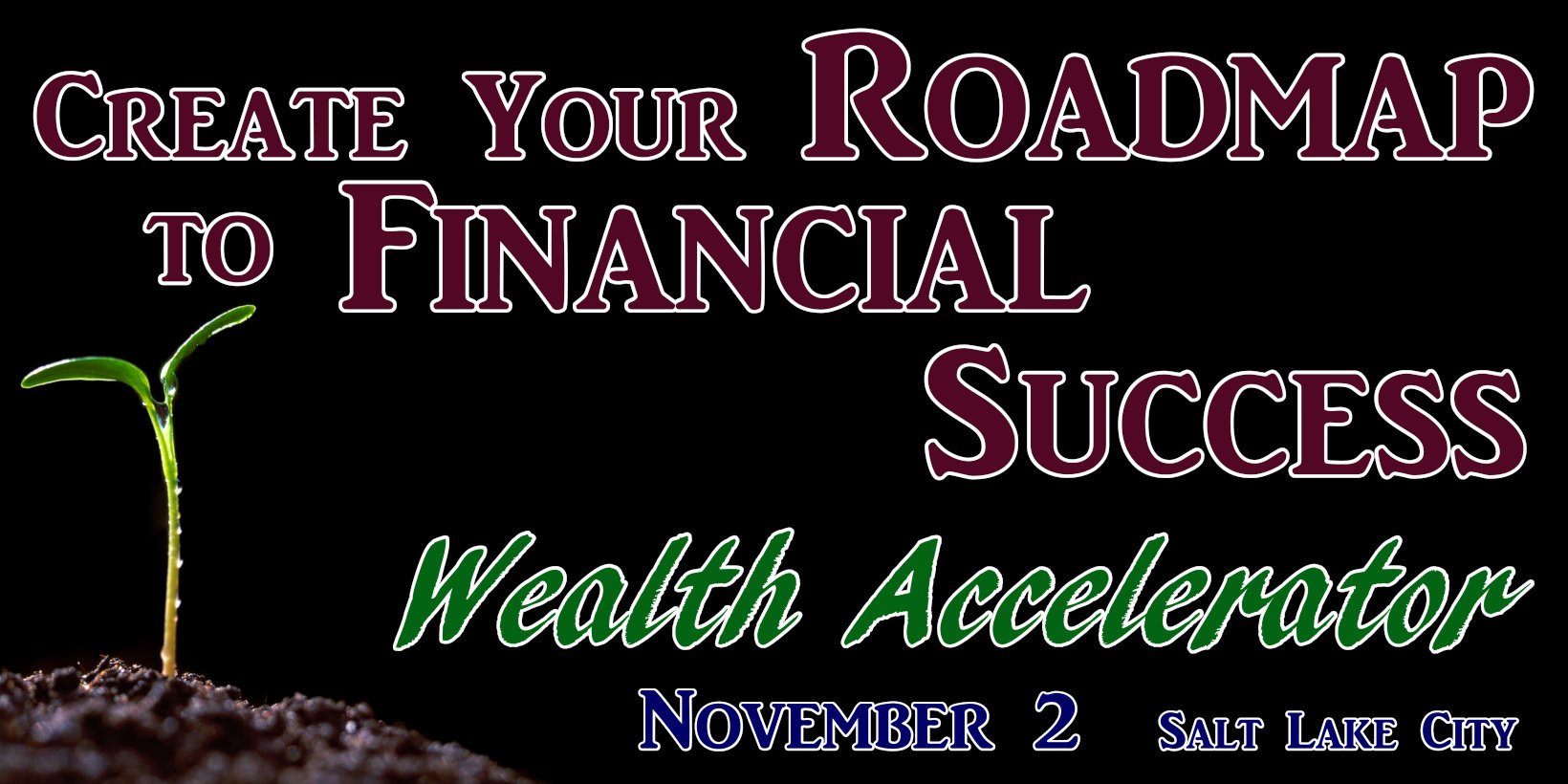 Wealth Accelerator Event – Alpine Mindset Mentoring